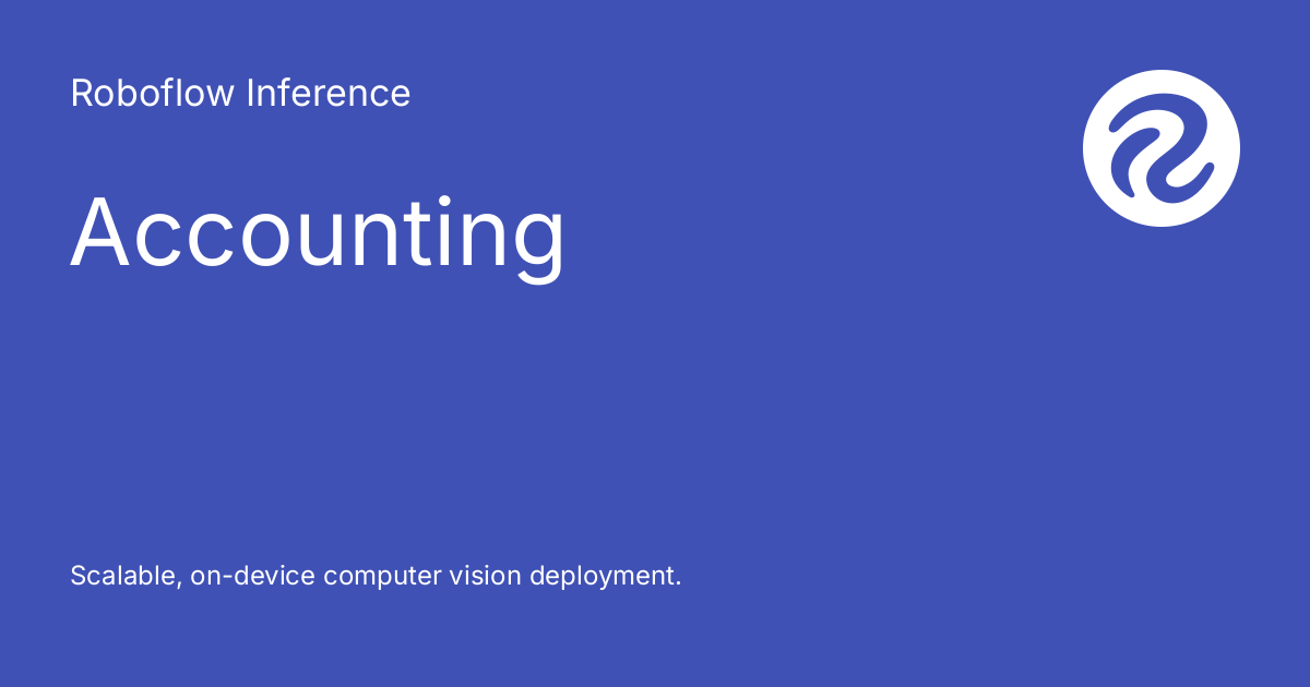 Accounting - Roboflow Inference