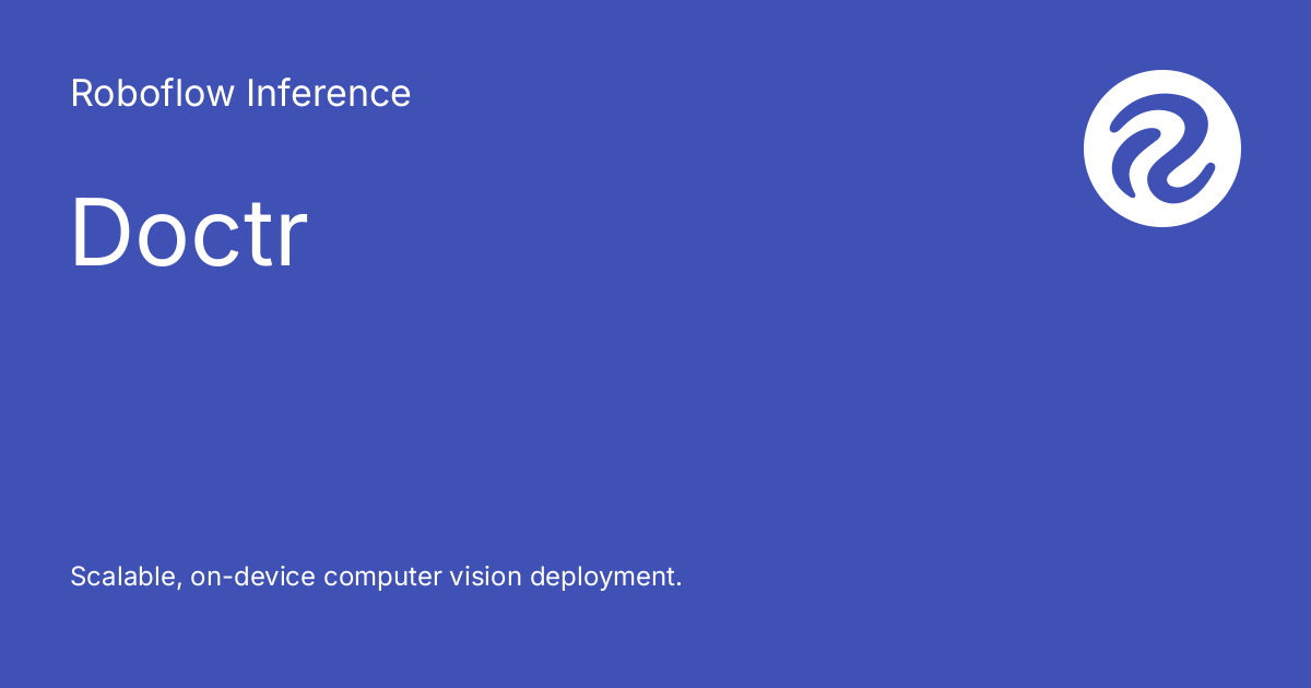 Doctr - Roboflow Inference