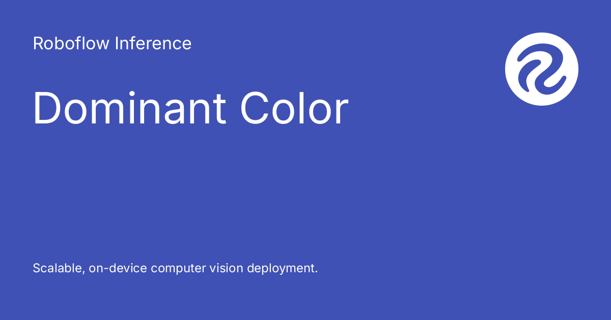 Dominant Color - Roboflow Inference