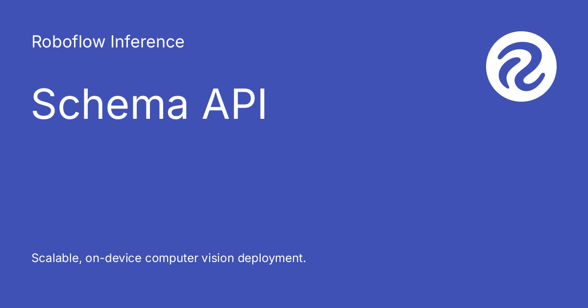Schema Api Roboflow Inference